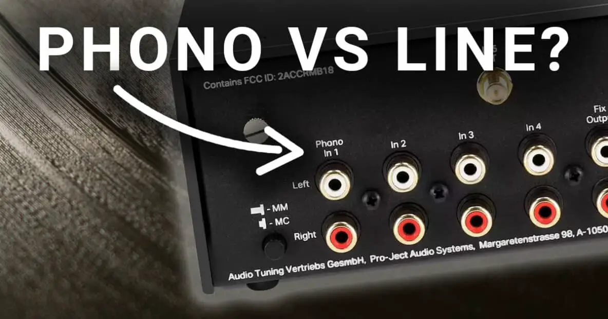 Phono vs Line: What's the Difference? - Vinyl 101 - Sound Matters