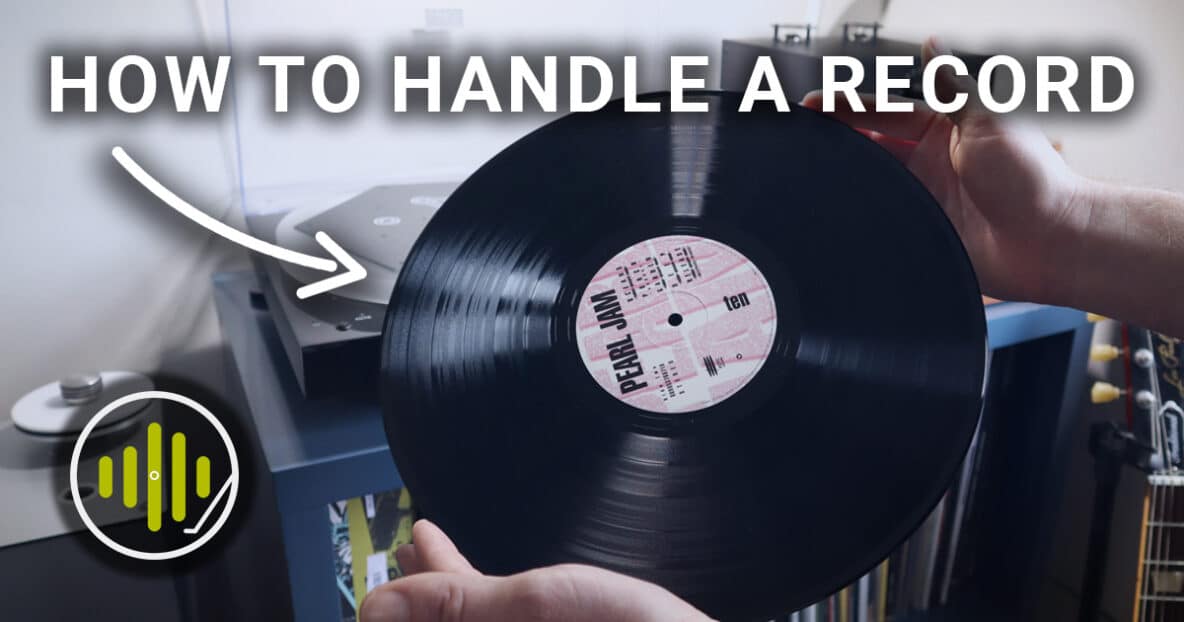 How to Handle Vinyl Records Correctly - Prevent Damage! - Sound Matters